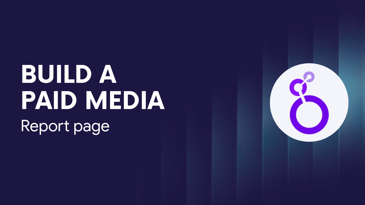How to build a paid media report page in Looker Studio